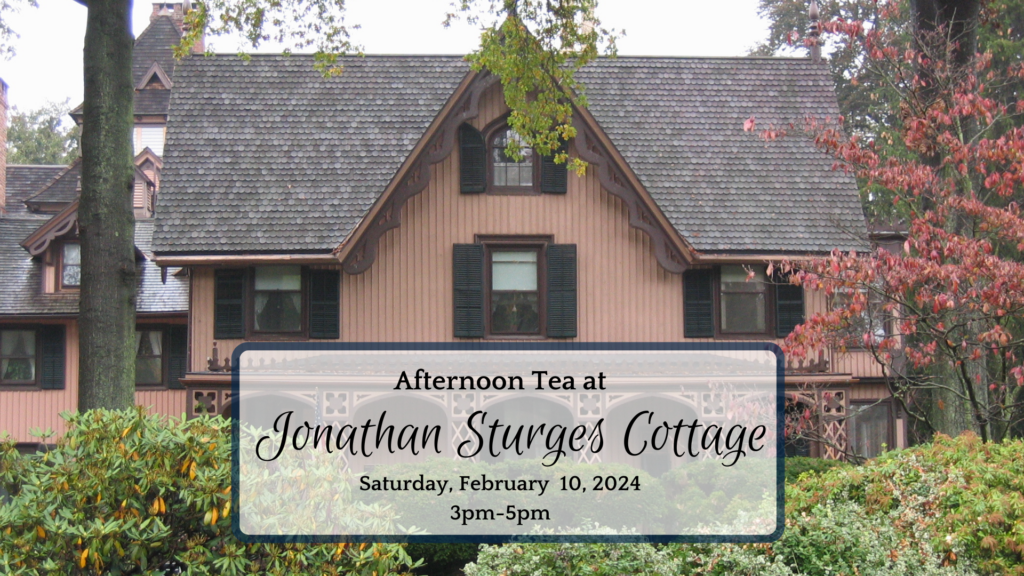 Afternoon Tea at Jonathan Sturges Cottage - Preservation Connecticut