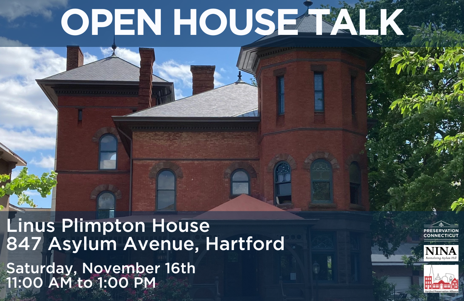 Open House Talk on November 16th! Linus Plimpton house, 847 Asylum ...