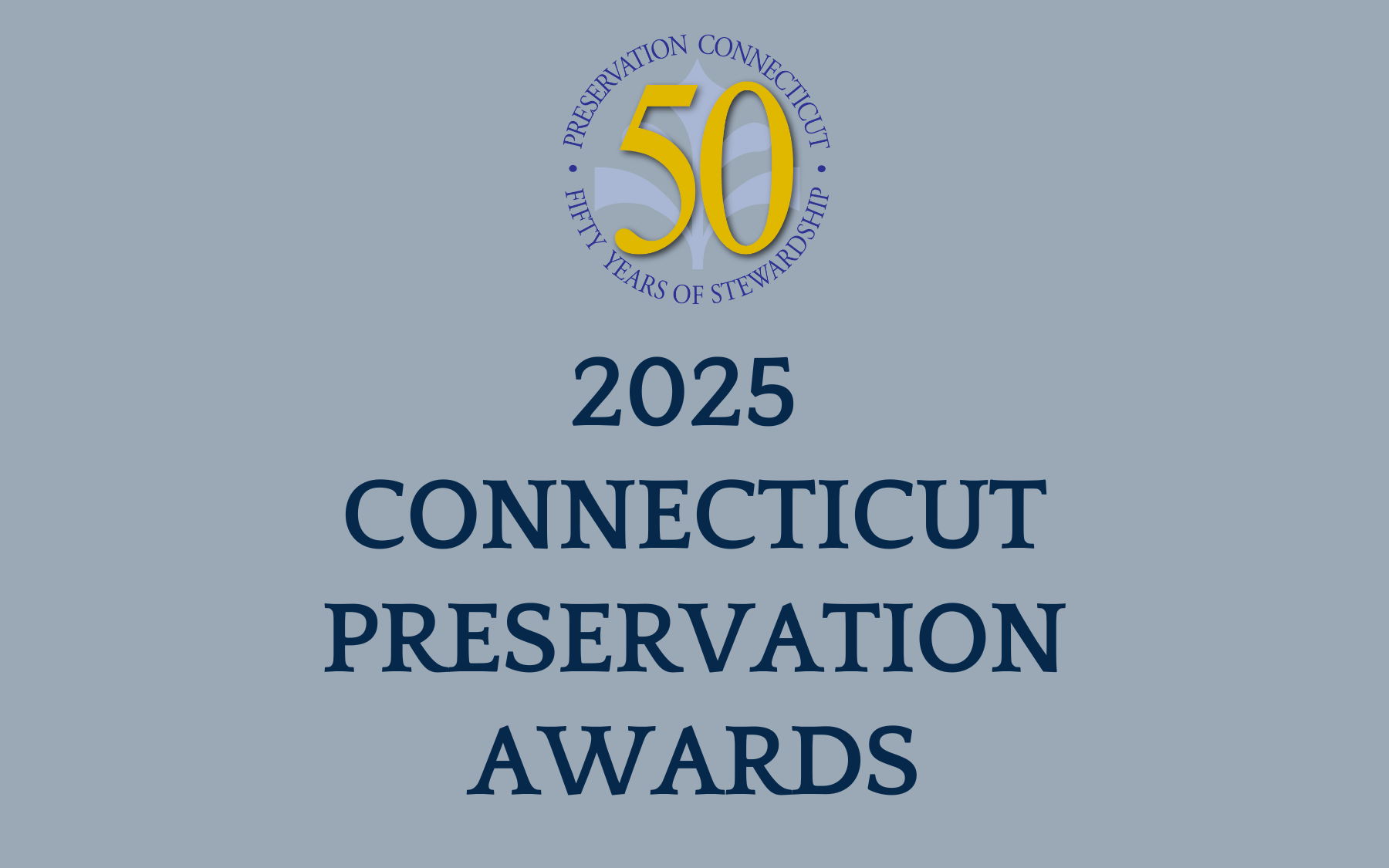 Announcing the 2025 Connecticut Preservation Awards recipients ...